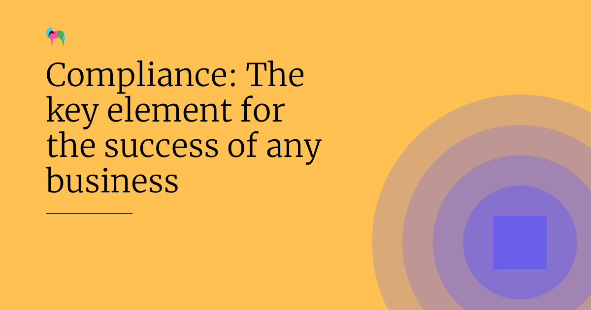 Compliance: The key element for the success of any business • MetaMap