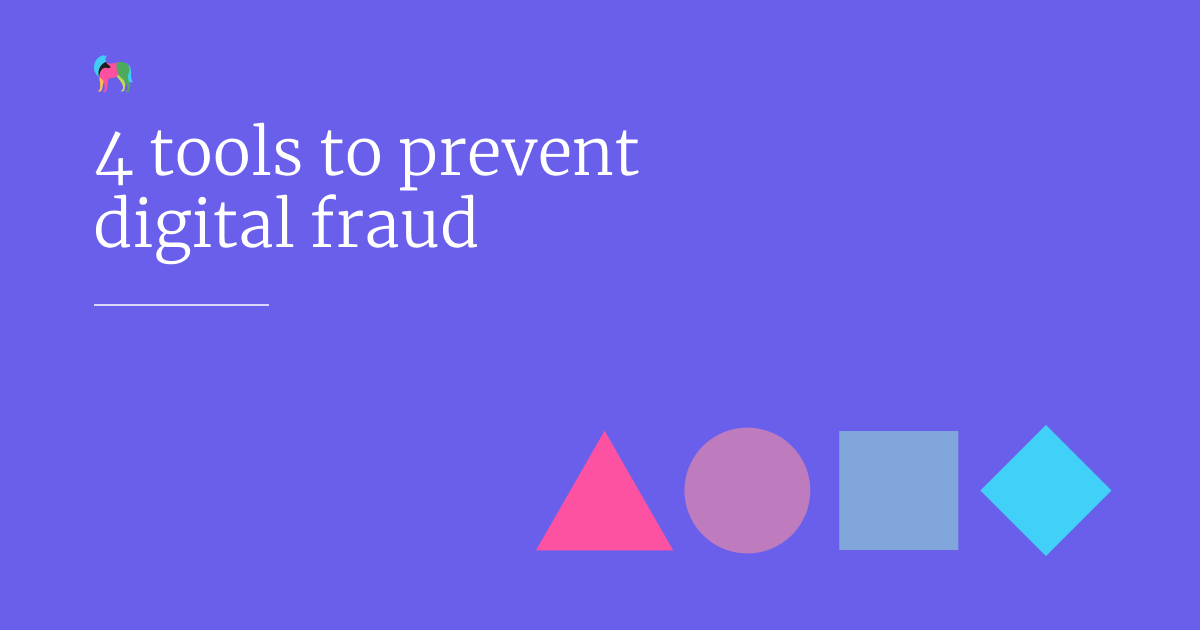 4 tools to prevent digital fraud • MetaMap